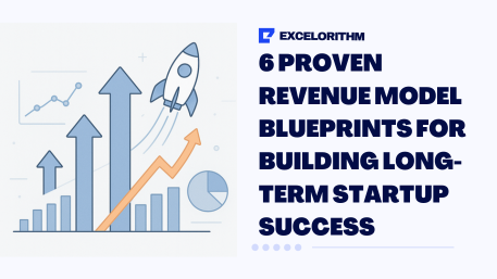 6 Proven Revenue Model Blueprints for Building Startup Success